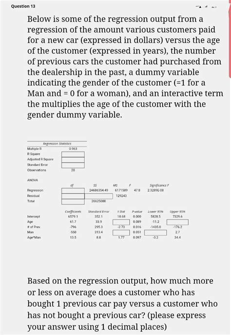Solved Question Below Is Some Of The Regression Output Chegg Com