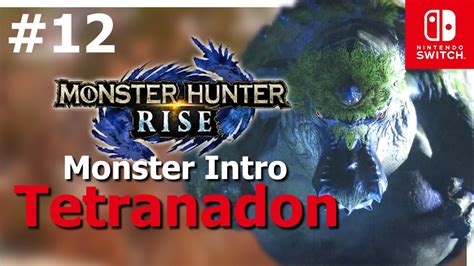 Monster Intro Tetranadon Monster Hunter Rise Youtube