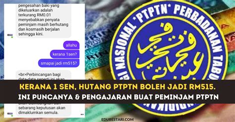 Kerana 1 Sen Hutang PTPTN Boleh Jadi RM515 Ini Puncanya Pengajaran