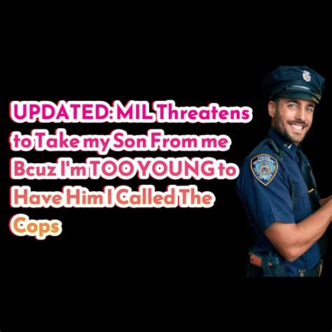 Reddit Stories Updated Mil Threatens To Take My Son From Me Bcuz Im