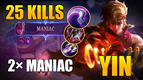 2x Maniac 25 Kills Yin God Damage Build Yin Gameplay Mlbb