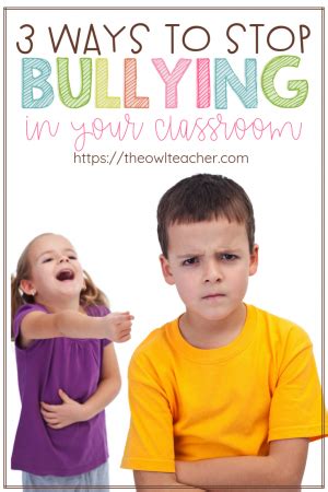 3 Ways To Stop Bullying In Your Classroom The Owl Teacher
