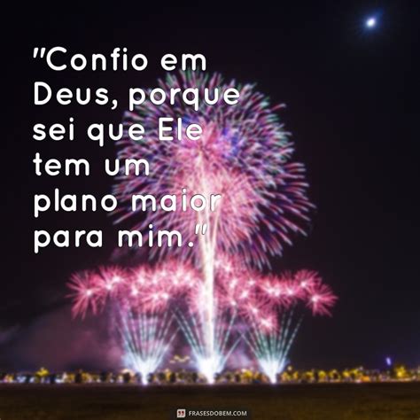 Descubra As Melhores Frases De Confiança Em Deus Para Acreditar Que