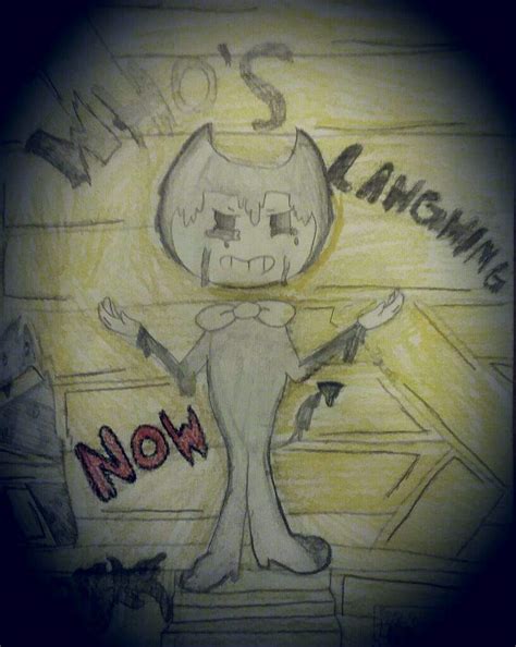 Whos Laughing Now Bendy And The Ink Machine Amino