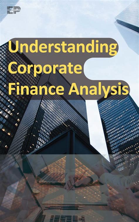 Understanding Corporate Finance Analysis Educohack Press