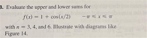 Solved Evaluate The Upper And Lower Sums For Chegg