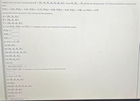 Solved Suppose That We Have A Sample Space S E₁ E2 Es