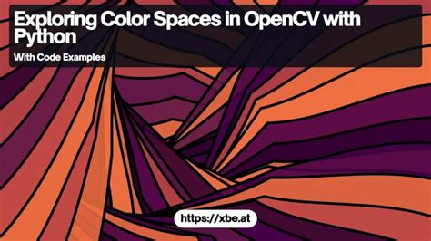 giuseppe canale cissp on linkedin exploring color spaces in opencv with python