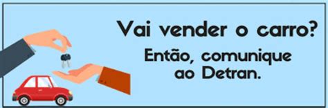 Comunicação De Venda De Veículo Detran Pb Como Fazer E Consulta