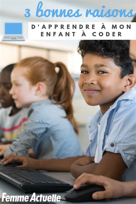 bonnes raisons dapprendre à mon enfant à coder Digital learning activities Early