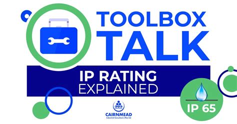Toolbox Talk Ip Ratings Cairnmead