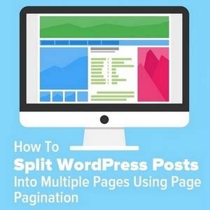 How To Split WordPress Posts Into Multiple Pages Using Page Pagination