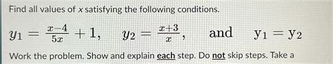 solved find all values of x ﻿satisfying the following