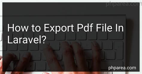 How To Export Pdf File In Laravel In
