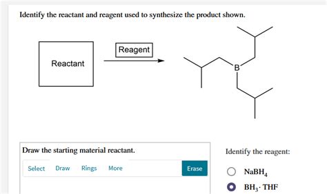 Solved Identify The Reactant And Reagent Used To Synthesize
