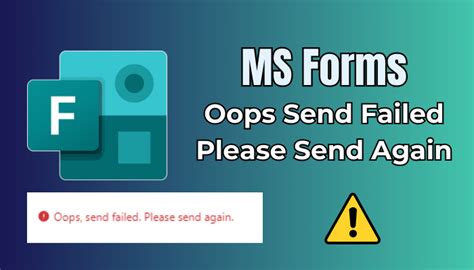 ms forms oops send failed please send again [solved]