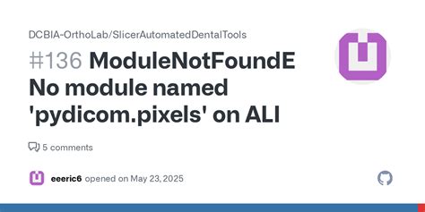 ModuleNotFoundError No Module Named Pydicom Pixels On ALI Issue