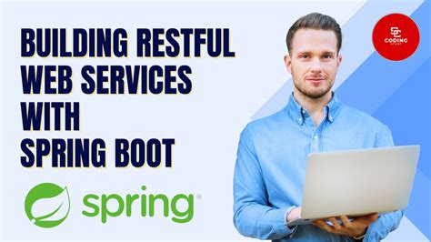 Building Restful Web Services With Spring Boot A Step By Step Guide Coding Stunts