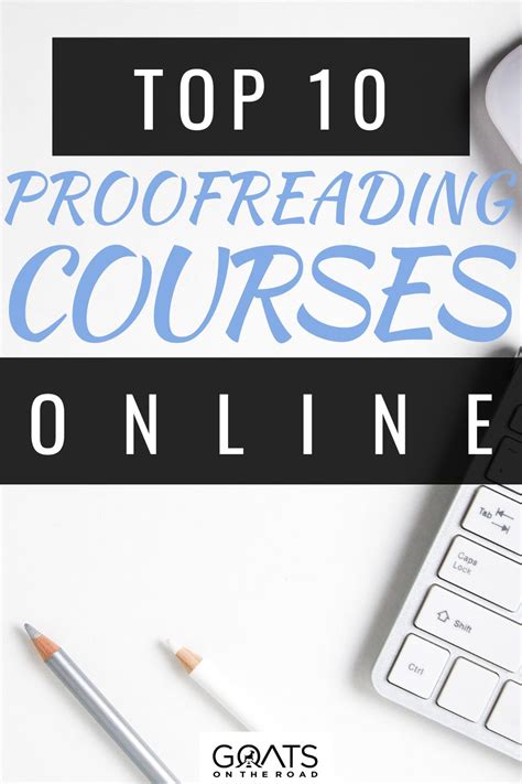 10 Best Online Proofreading Courses In 2023 Goats On The Road