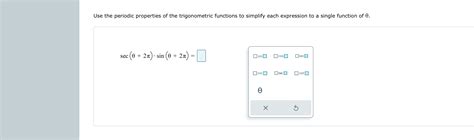 Solved Use The Periodic Properties Of The Trigonometric