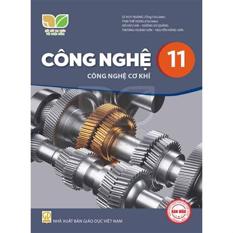 Sách Công Nghệ Công Nghệ Cơ Khí Lớp 11 Kết Nối Kèm 1 Set Bọc Vở