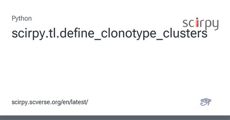 Scirpy Tl Define Clonotype Clusters Scirpy