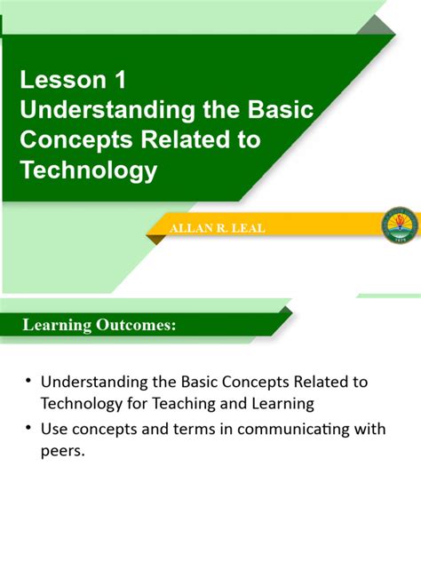 Lesson 1 Understanding The Basic Concepts Related To Technology Pdf