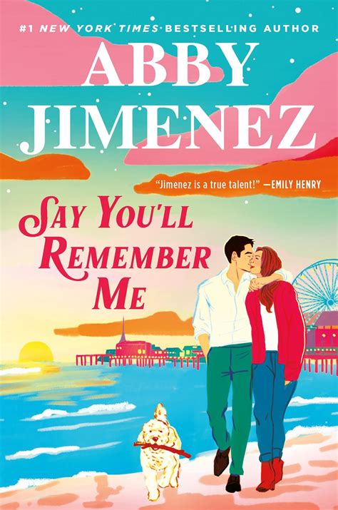 Say Youll Remember Me By Abby Jimenez Romance Pick Of The Month