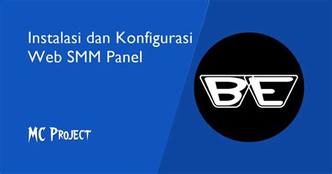 Jasa Instalasi Dan Konfigurasi Web SMM Panel