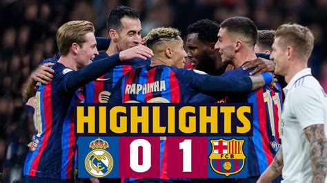 FC Barcelona on Twitter ELCLÁSICO HIGHLIGHTS Barça blank Real