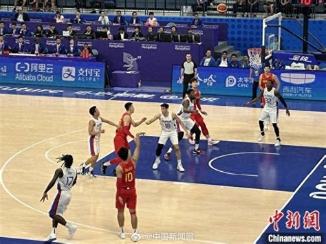 中国男篮76比77惜败菲律宾，无缘亚运会决赛进行世界杯杭州