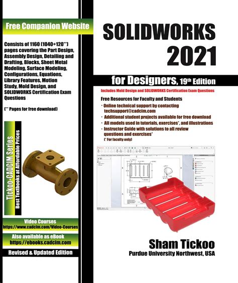SOLIDWORKS For Designers Th Edition Prof Sham Tickoo Purdue Univ CADCIM Technologies