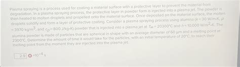 Plasma Spraying Is A Process Used For Coating A