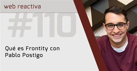 WR 110 Qué es Frontity con Pablo Postigo