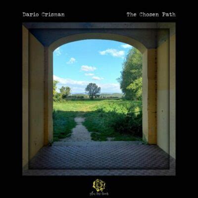 The Chosen Path Dario Crisman