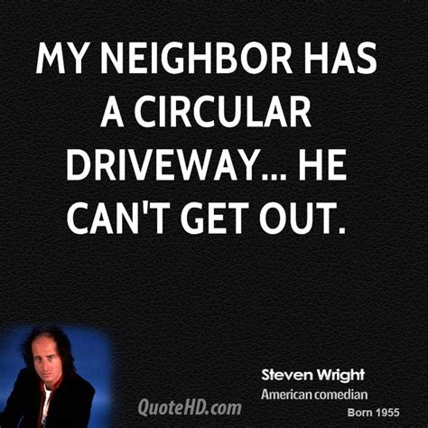 Steven Wright Quotes Quotesgram