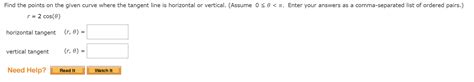 Solved Find The Points On The Given Curve Where The Tangent Chegg