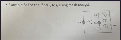 solved for the find i1 ﻿to i3 ﻿using mesh analysis