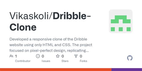 Github Vikaskolidribble Clone Developed A Responsive Clone Of The Dribble Website Using Only