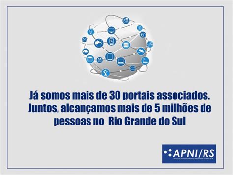 Portais De Notícias Do Interior Gaúcho Unem Forças Em Nova Entidade