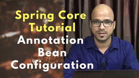 spring core annotation configuration bean youtube