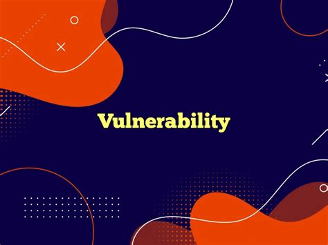 Vulnerability Definition And Meaning