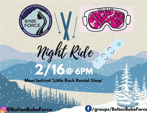 Babe Force X Chicks On Sticks Night Ride Bolton Valley