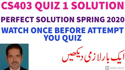 Cs403 Quiz 1 Solution Spring 2020 Cs403 Solved Quiz 2020 By Tech Solo
