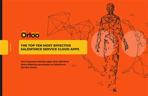 Top Ten Most Effective Salesforce Service Cloud Applications Ortoo