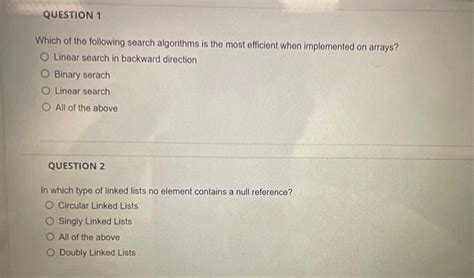 Solved Which Of The Following Search Algorithms Is The Most Chegg