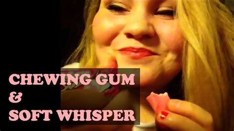 ASMR Chewing Gum Soft Whispering YouTube