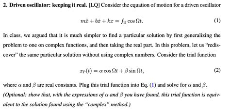 solved 2 driven oscillator keeping it real [lq] consider