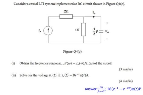 solved considera causal lti system implemented as rc circuit