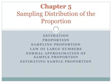 PPT Chapter 5 Sampling Distribution Of The Proportion PowerPoint